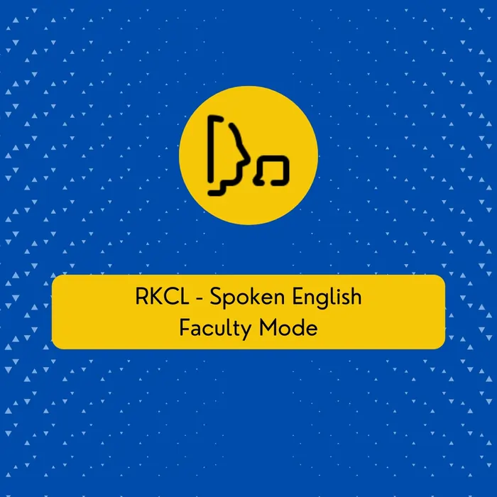 RKCL - Spoken English Faculty Mode | BBSMIT